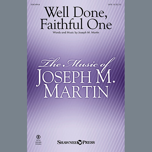 Joseph M. Martin "Well Done, Faithful One" Sheet Music | Download ...