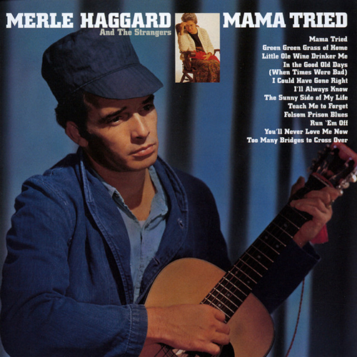 Merle Haggard 'Mama Tried' Sheet Music & Chords | Printable Real Book ...